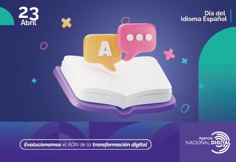 Día del Idioma Español | Agencia Nacional Digital