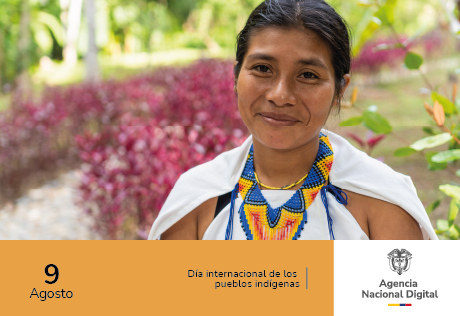 Día Internacional de los Pueblos Indígenas | Agencia Nacional Digital